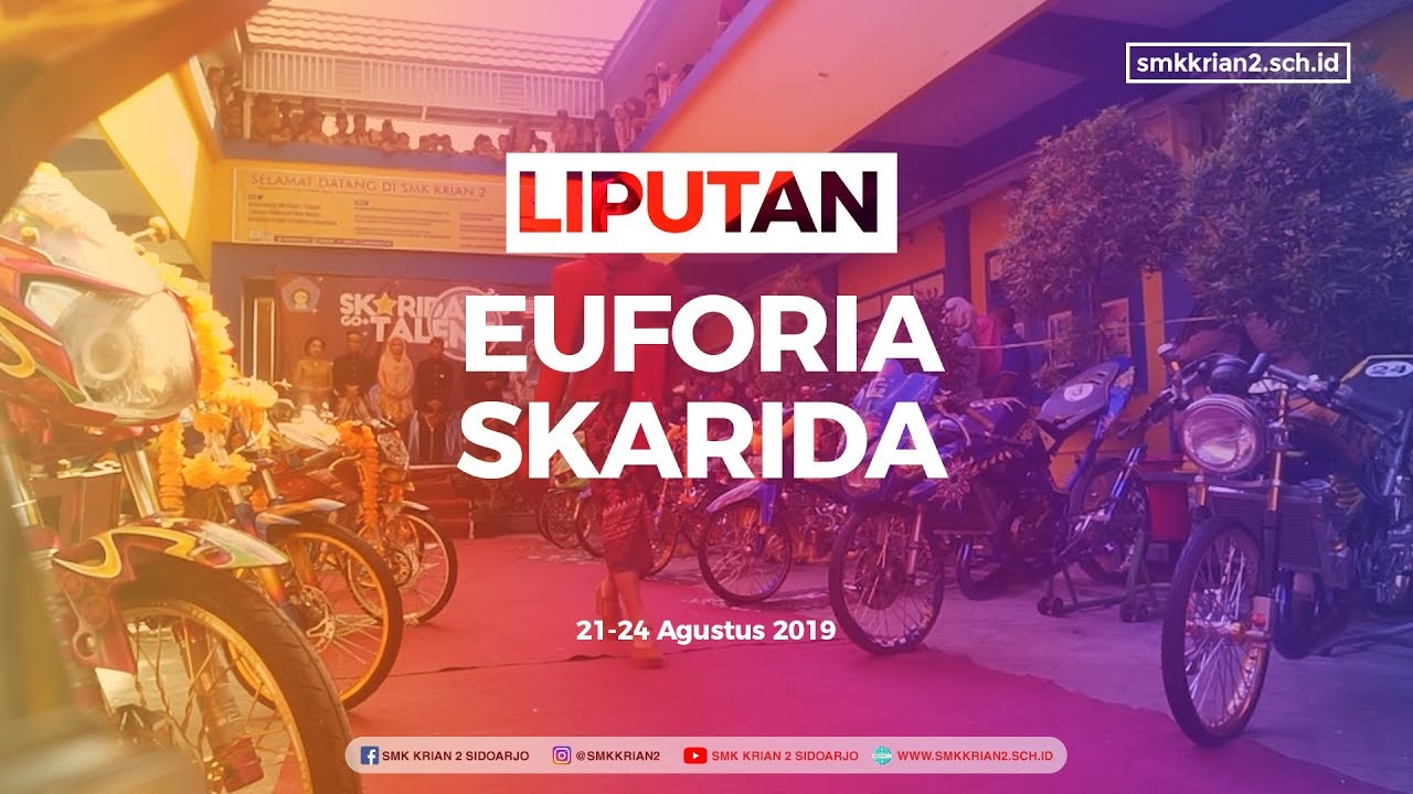 Euforia Skarida 2019 - SMK Krian 2 Sidoarjo - YouTube