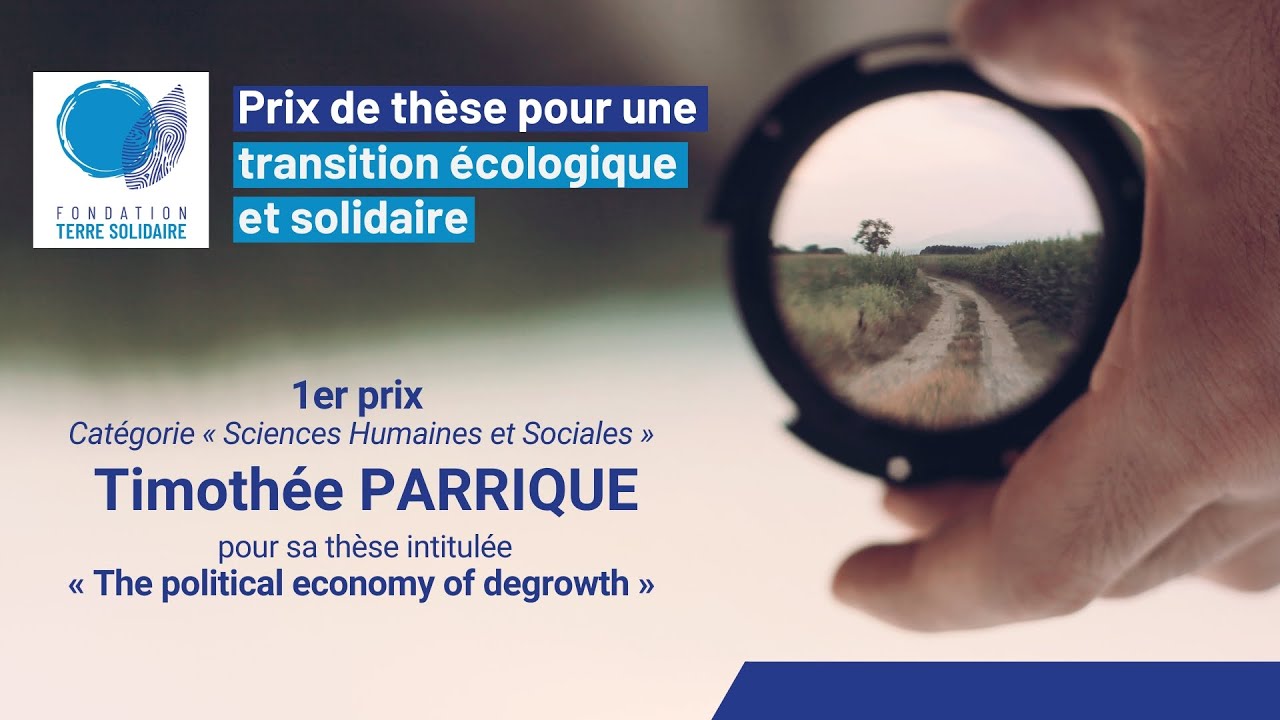 Timothée PARRIQUE, lauréat du Prix de thèse en faveur d’une transition ...