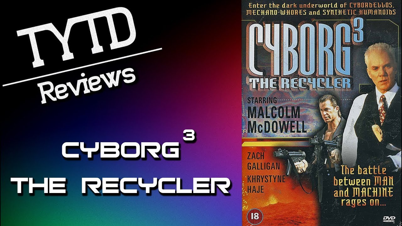 Cyborg 3 : The Recycler (1994) - TYTD Reviews - YouTube