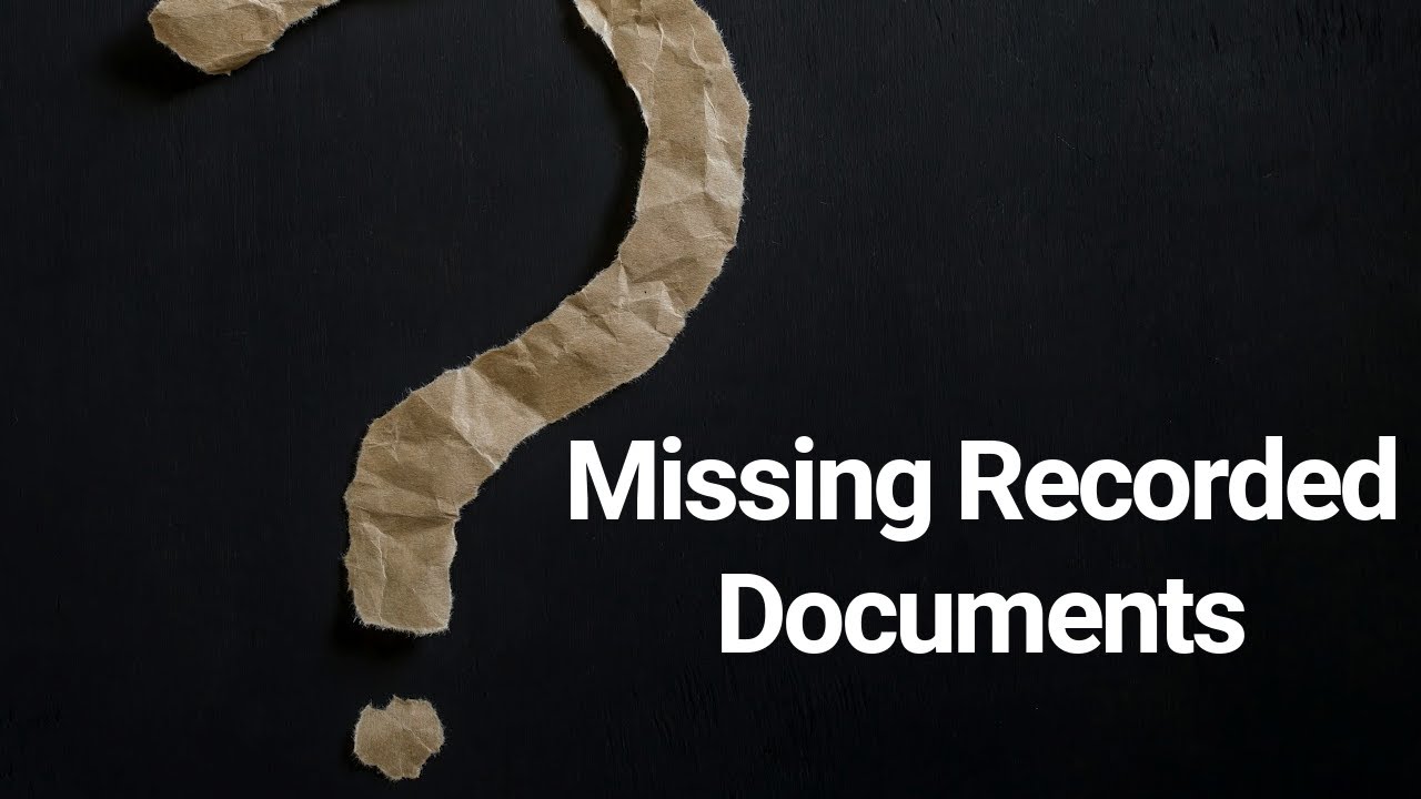 Missing Recorded Documents - YouTube
