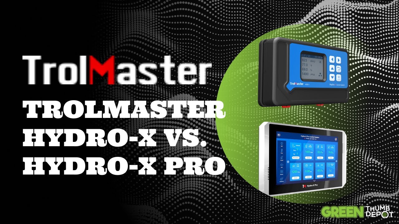 TrolMaster Hydro-X and Hydro-X Pro Environment Control System ...