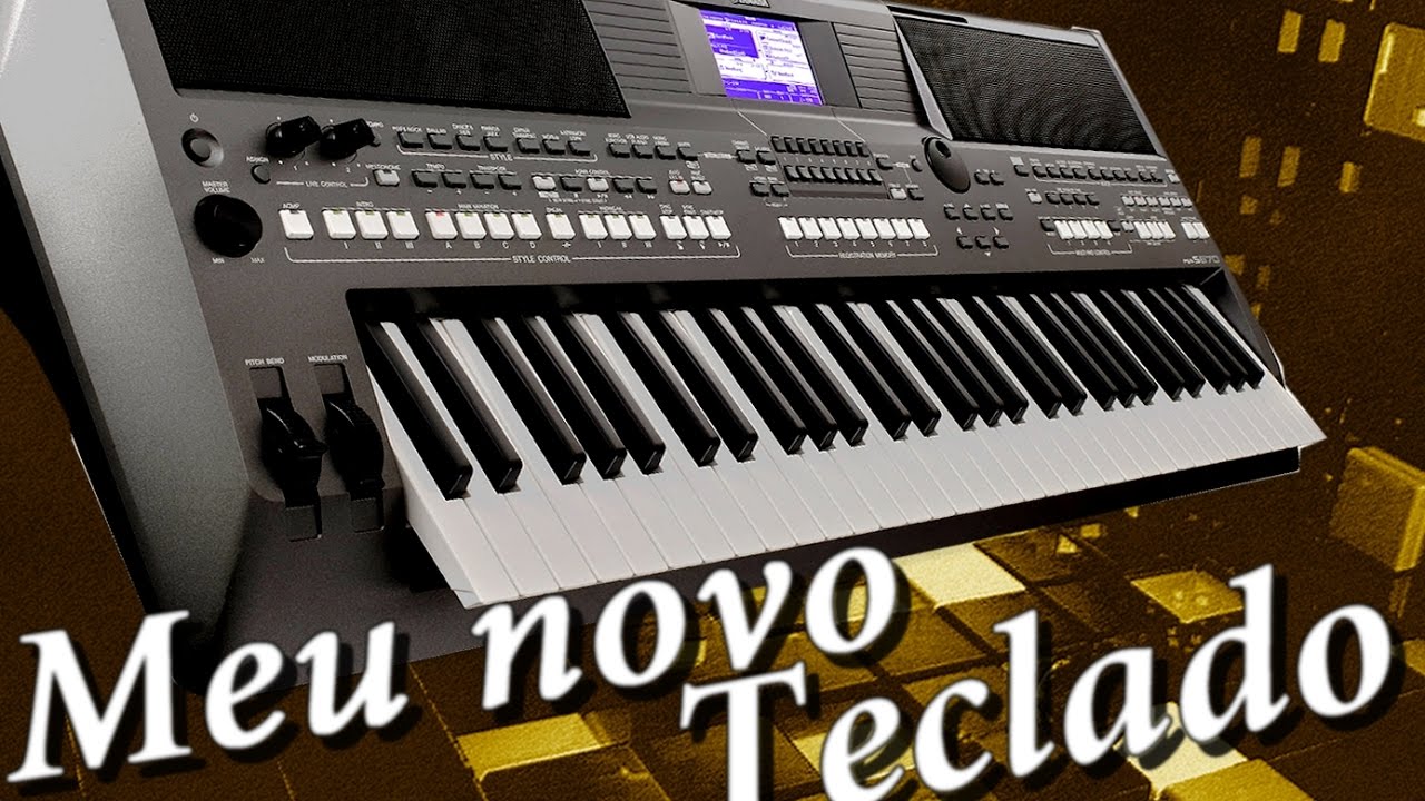 Meu novo teclado (YAMAHA - PSR S670) - YouTube