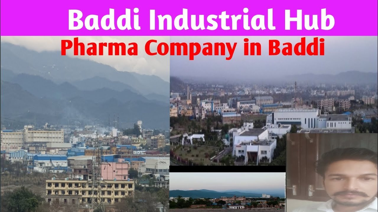 Baddi Industrial Area|| Pharma Company in Baddi||Himachal Pradesh # ...