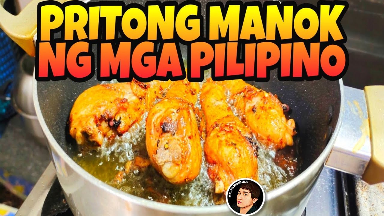 PRITONG MANOK NG MGA PILIPINO | Fried Chicken Filipino Recipe - YouTube