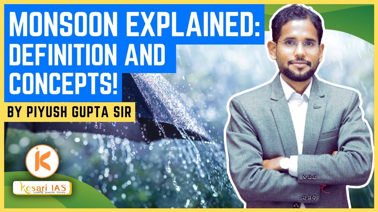 Monsoon Series Episode 1: Understanding Definition and Concepts ...