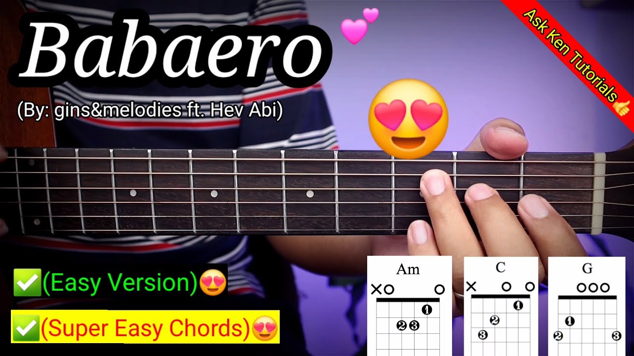 Babaero - gins&melodies ft. Hev Abi (EASY CHORDS)😍 | Guitar Tutorial - YouTube