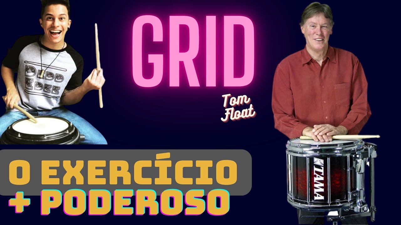 🥁O EXERCÍCIO MAIS PODEROSO | GRID BY TOM FLOAT🥁 - YouTube