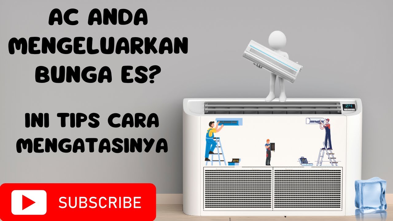 AC mengeluarkan bunga es dan cara mengatasinya - YouTube