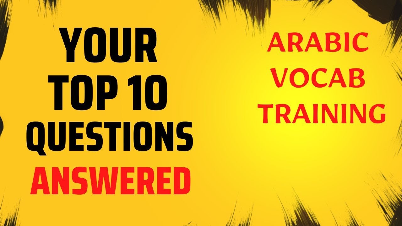 Answering questions about the Arabic vocab training - YouTube