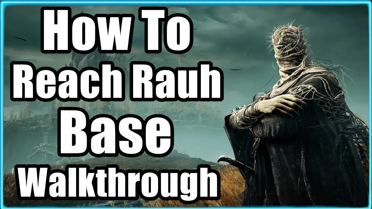 How To Reach Rauh Base In Elden Ring Shadow Of The Erdtree - YouTube