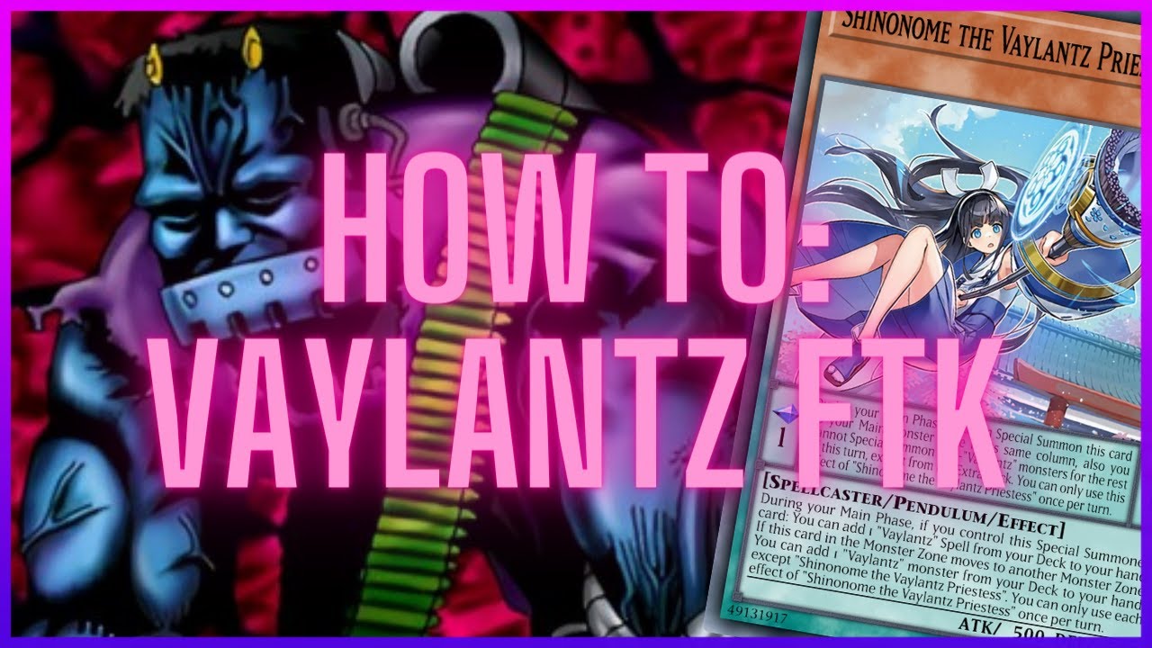 How To: Vaylantz FTK & Decklist | February 2023 - YouTube