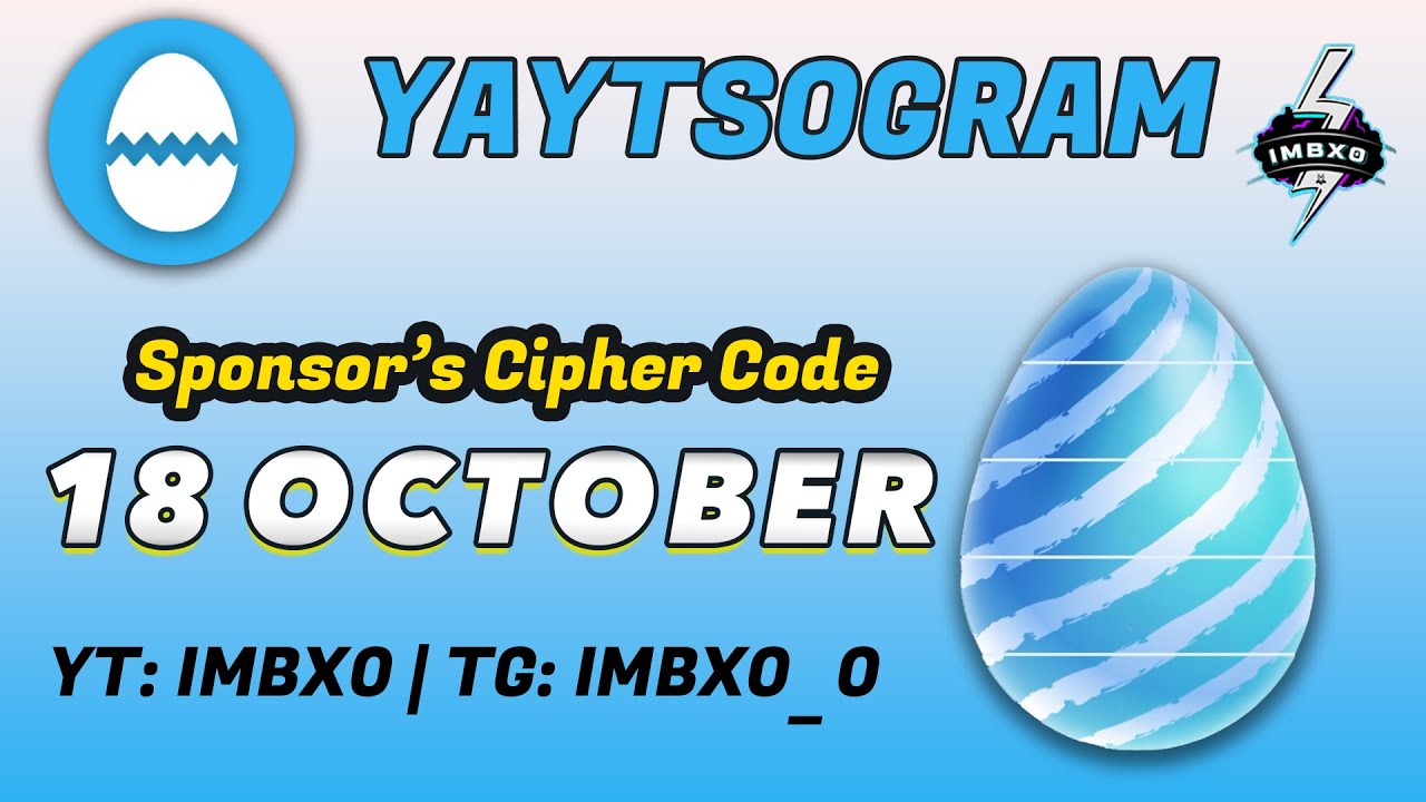 YAYTSOGRAM Daily Cipher Code 18 October | YAYTSOGRAM Daily Sponsor's Cipher | YAYTSOGRAM Code ...