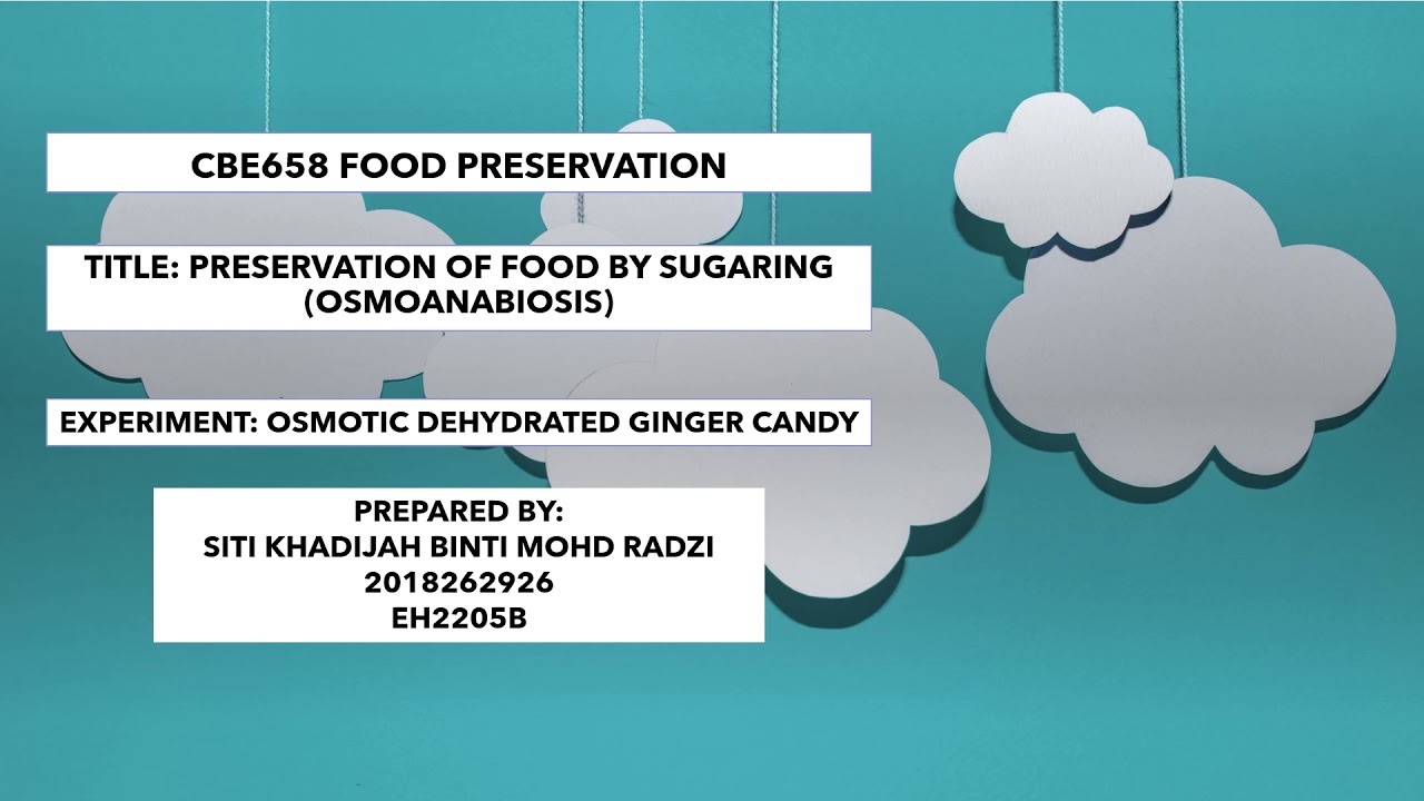 PRESERVATION OF FOOD BY SUGARING (OSMOANABIOSIS) - YouTube