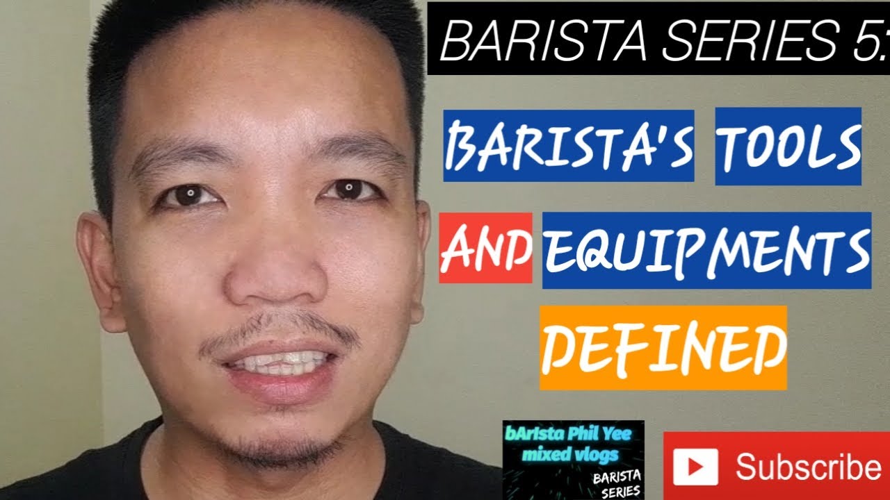 TOOLS, EQUIPMENTS and THINGS that a BARISTA must have || BARISTA SERIES ...