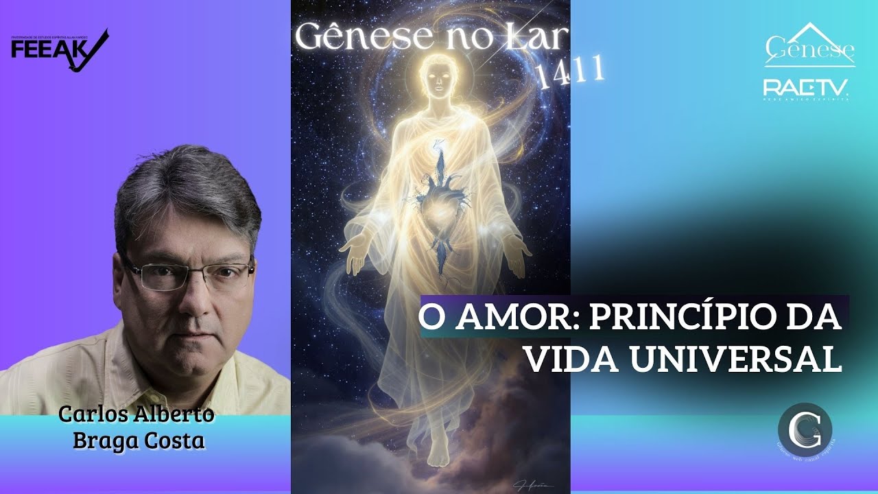 O AMOR: PRINCÍPIO DA VIDA UNIVERSAL - GNL #1411 - YouTube