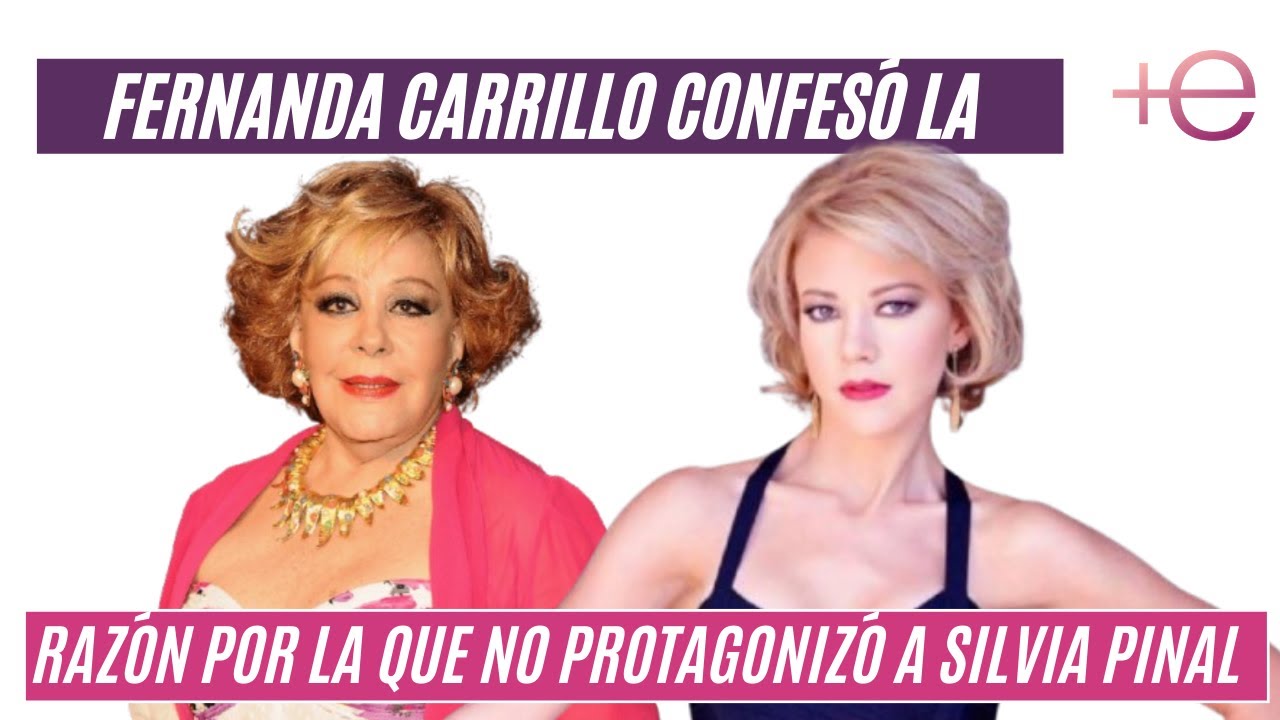 Fernanda Carrillo confesó la razón por la que no protagonizó a Silvia ...
