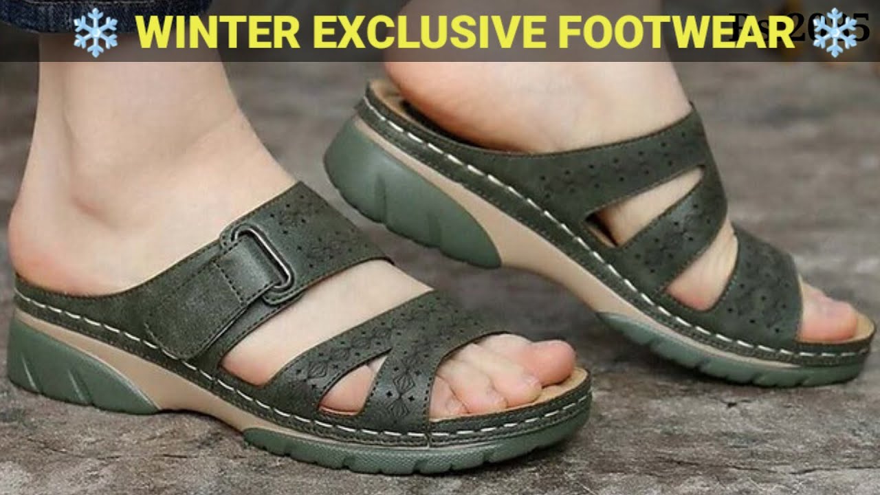 Extra Soft Winter Exclusive Footwear Collection for Ladies | Sandals ...