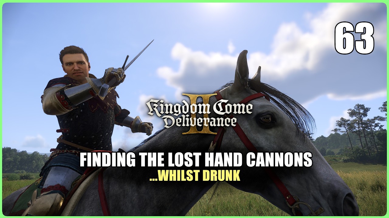 Finding the Lost Hand Cannons ... Whilst Drunk (KCD2 | Ep.63) - YouTube