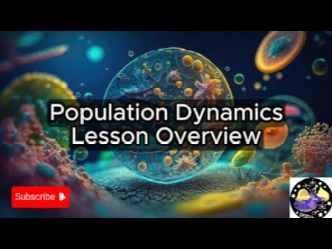 Population Dynamics - Lesson Overview Key Concepts Discussion Study ...