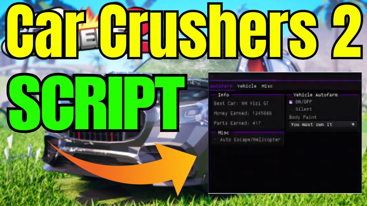 [🚗💥 UNSTOPPABLE] Car Crushers 2 Script | AUTO FARM 🛠️ INFINITE MONEY 💰 ...