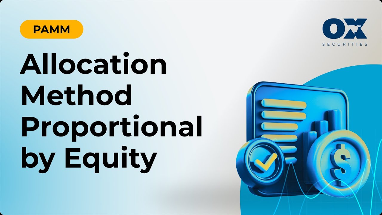 PAMM Allocation Method Proportional by Equity - YouTube