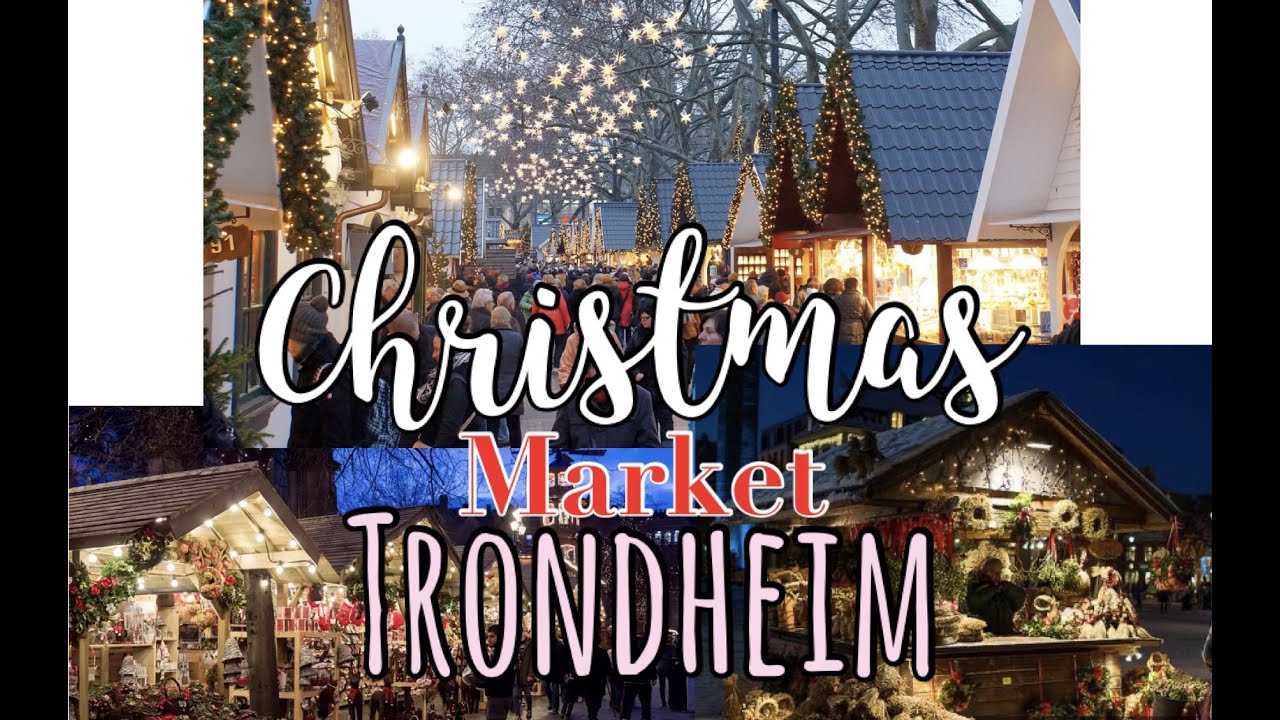 CHRISTMAS MARKET IN TRONDHEIM | JULEMARKEDET i Trondheim - YouTube