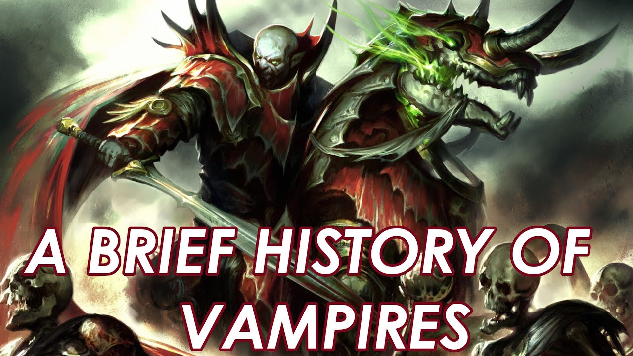 A Brief History of Warhammer's Vampires - YouTube