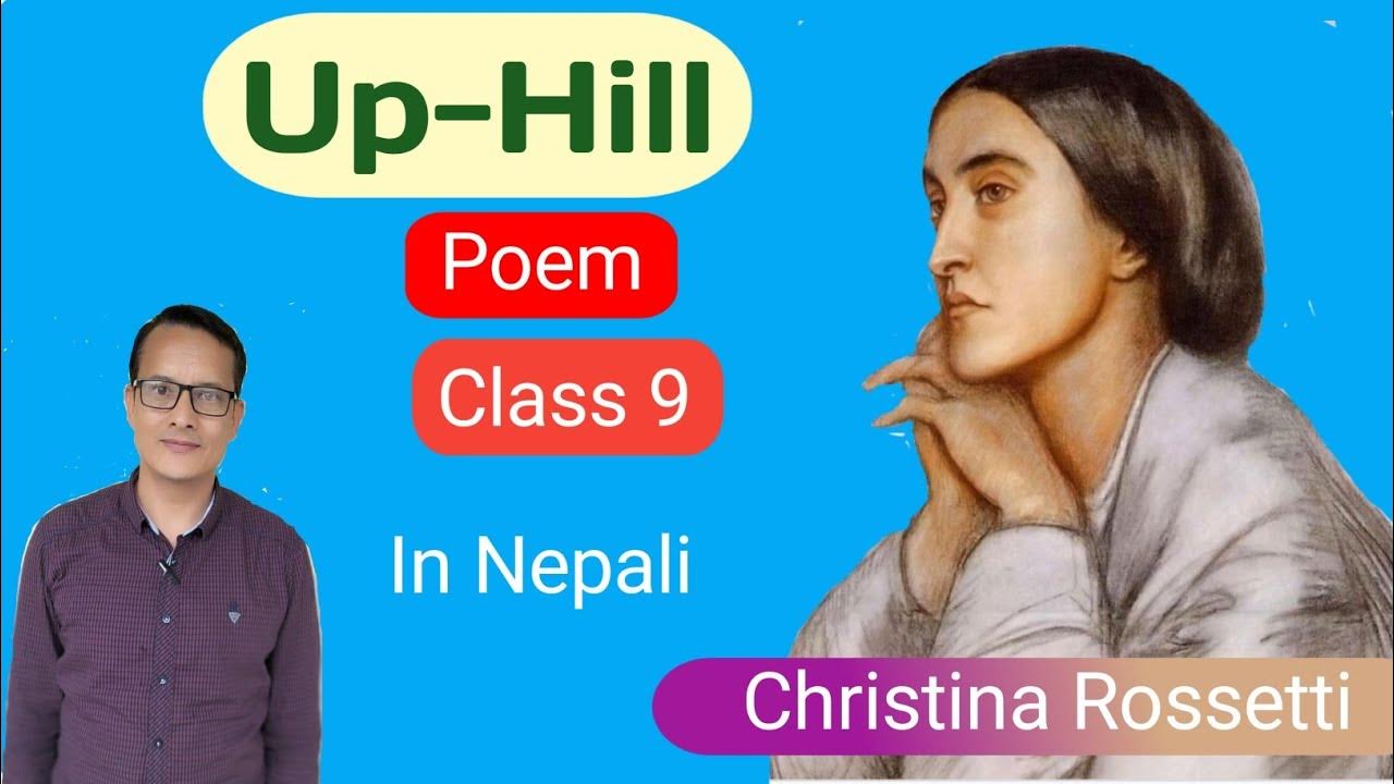 Up Hill by Christina Rossetti- Summary and Line by Line Explanation in ...