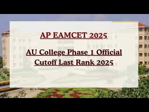 AP EAMCET 2025 AU College Phase 1 Cutoff Rank (Released) | Andhra University Engineering Seats ...