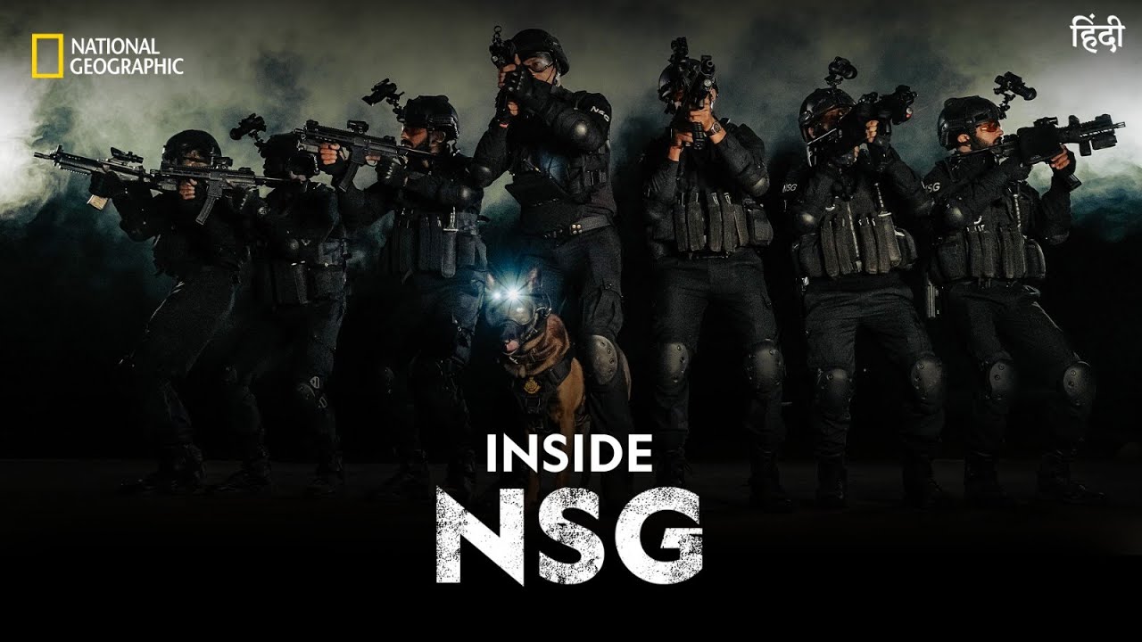 Inside NSG | Full Film | हिंदी | National Geographic - YouTube