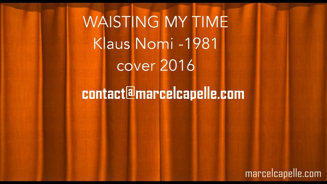 marcelcapelle waisting my time cover - YouTube