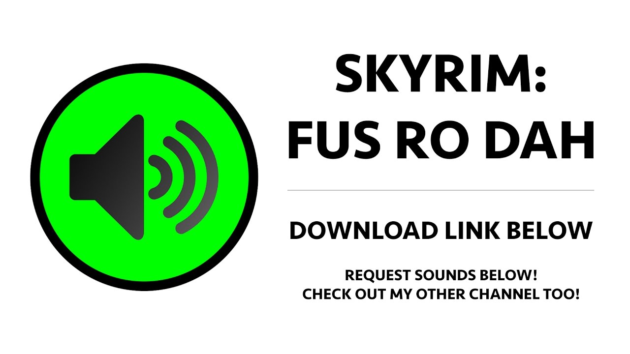 Skyrim - Fus Ro Dah Sound Effect - YouTube