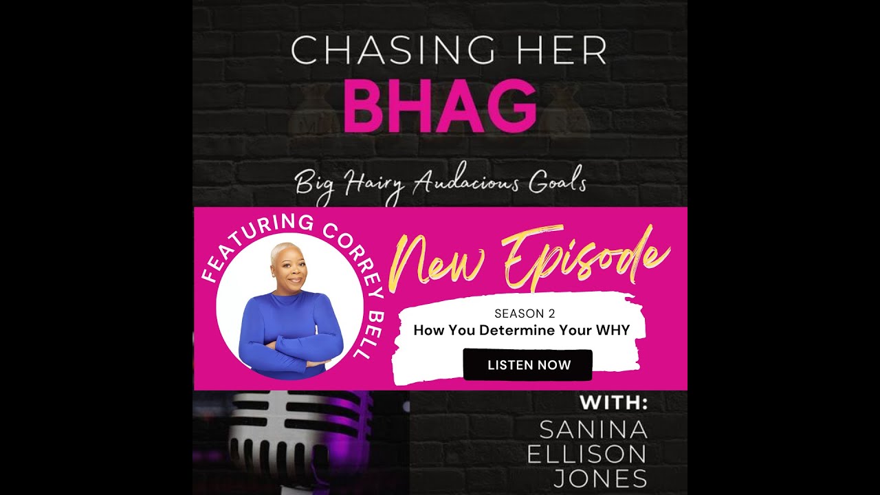 How You Determine Your WHY w/ Special Guest Comedian Correy Bell - YouTube