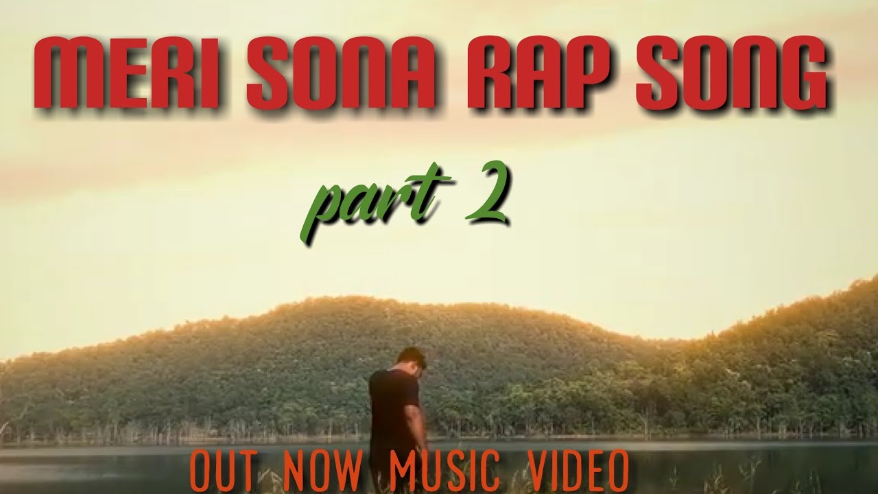 Meri Sona || Hindi Rap Song || Part (2) beat brod by. @SaregamaMusic ...