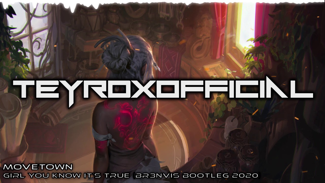 Movetown - Girl You Know It's True (BR3NVIS Bootleg 2020) - YouTube