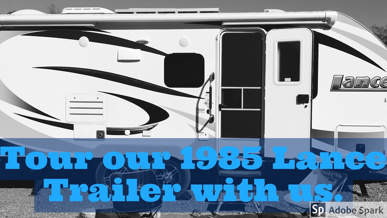 2017 Lance 1985 camper tour - YouTube