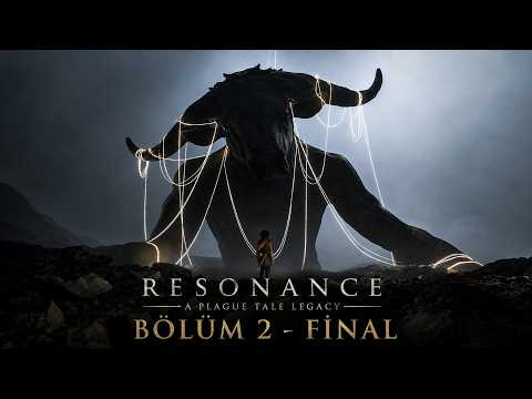 [FİNAL] KARANLIĞIN KALBİ! - RESONANCE A PLAGUE TALE LEGACY TÜRKÇE BÖLÜM 2