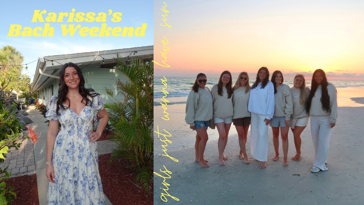 Karissa's Siesta Key Bach Weekend (Girls Just Wanna Have Sun) - YouTube