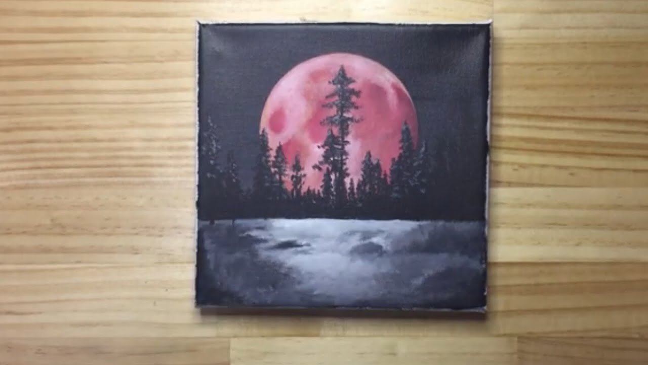 Super Blood Moon Landscape Acrylic Painting / Acrylic Painting Ideas ...