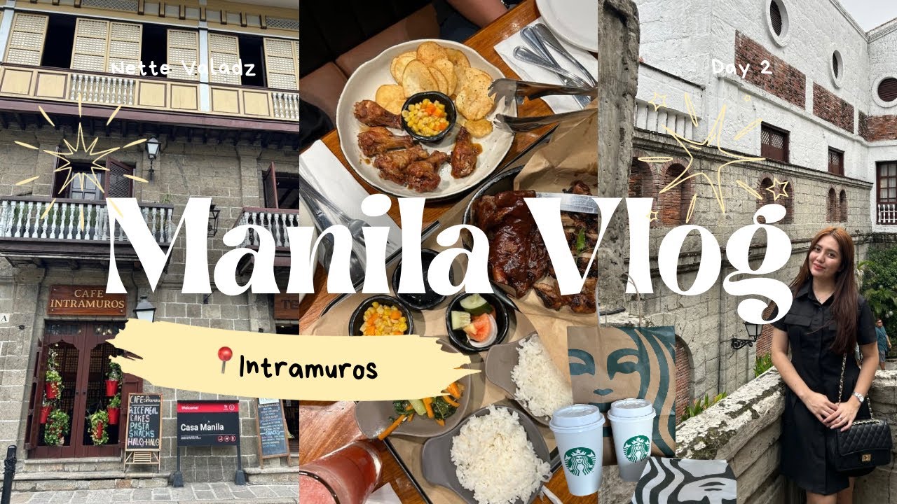 MANILA VLOG 2024 | Visiting Intramuros, Dinner at MOA (TGIF) - YouTube