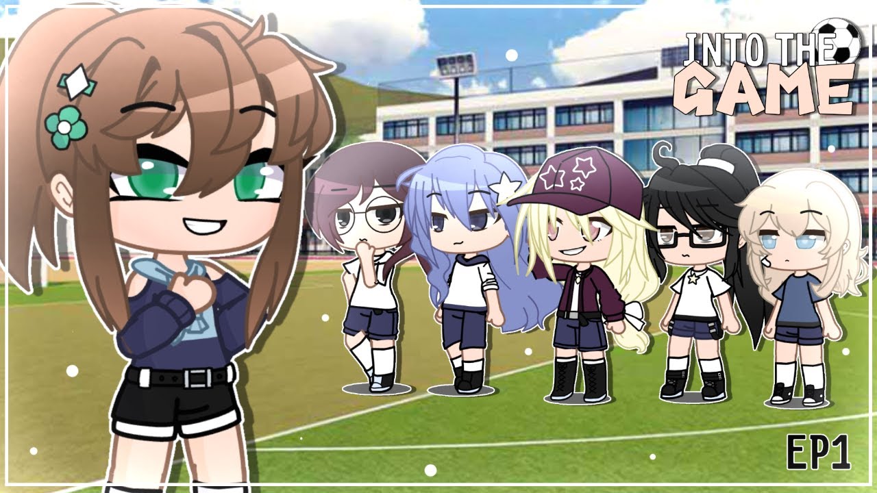 Into The Game | Ep1 | “Soccer School?!” | Gacha Voice Acted Series ...
