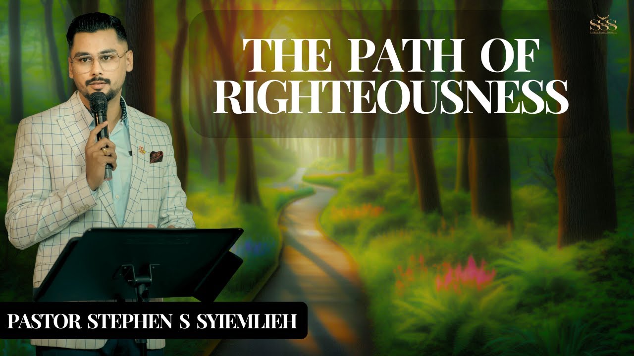 THE PATH OF RIGHTEOUSNESS | @Pastorstephen04 - YouTube