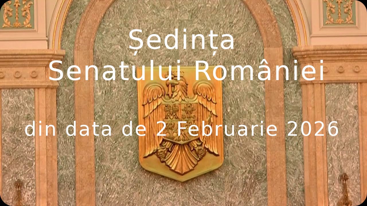 Ședința Senatului României din data de 2 Februarie 2026 - YouTube