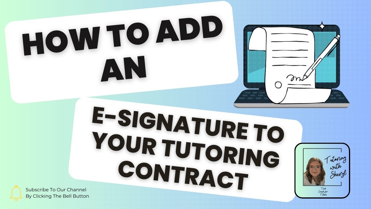 How to Add an E-Signature to Your Tutoring Contract - YouTube Music