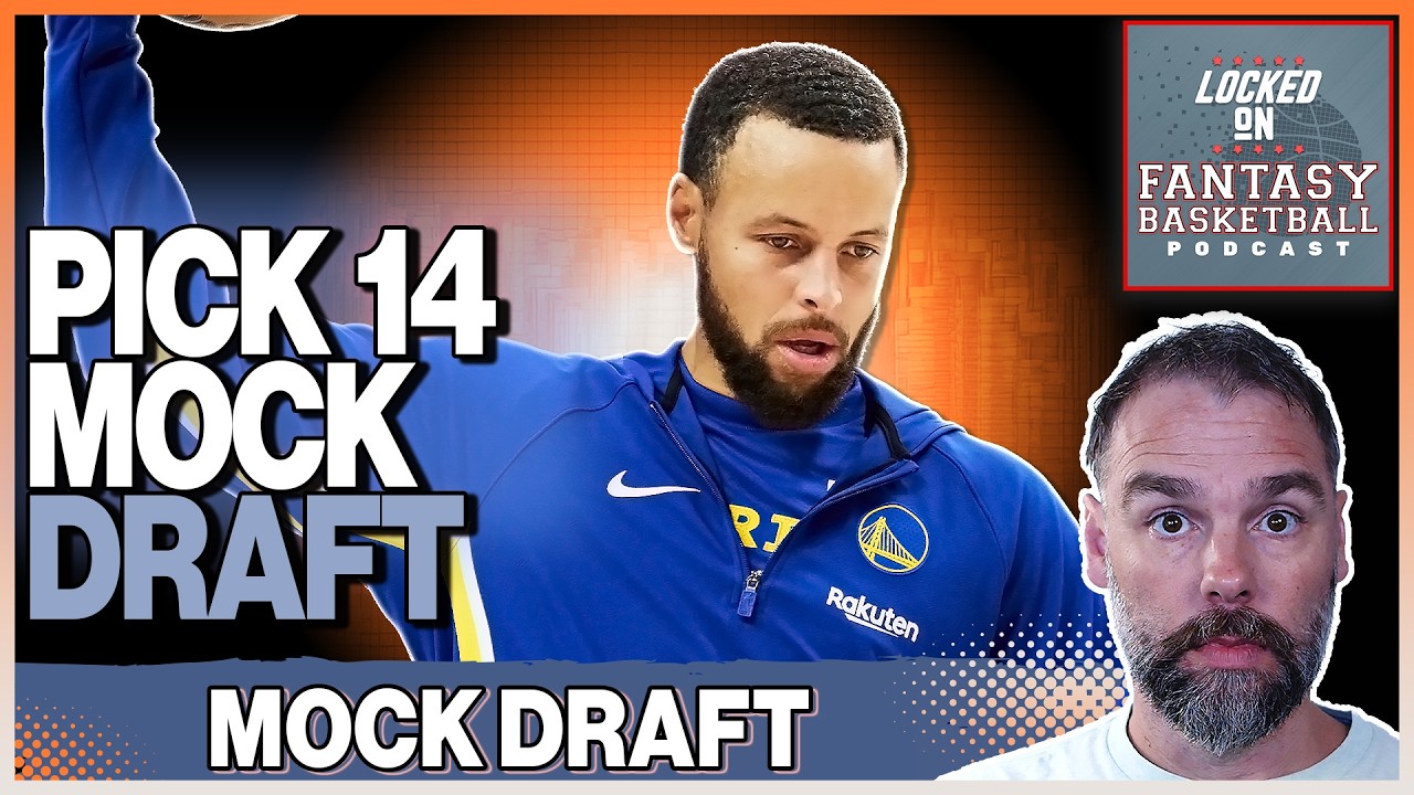 Fantasy Basketball Mock Draft Pick 14 | Building Around Stephen Curry ...