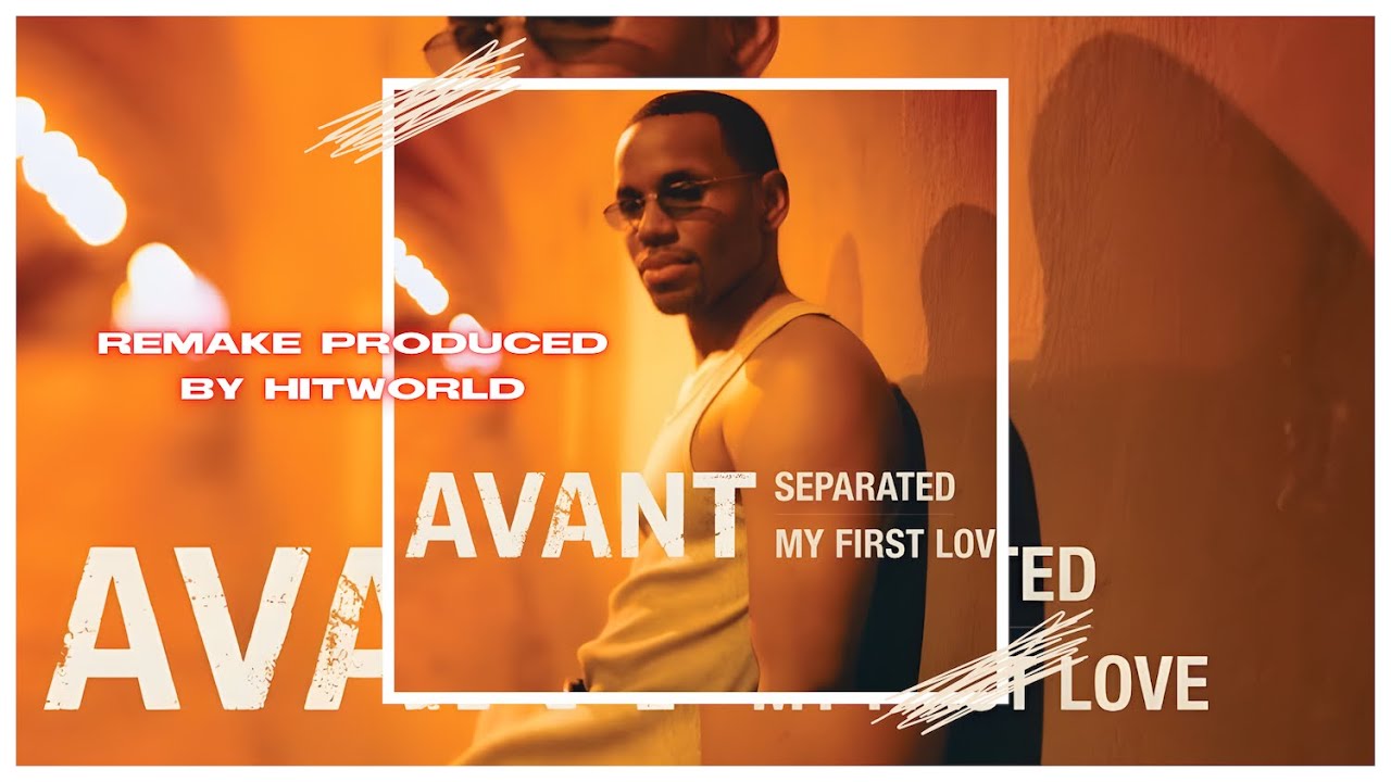 Avant - "Separated" (Remake) (Prod. by HITWORLD) - YouTube