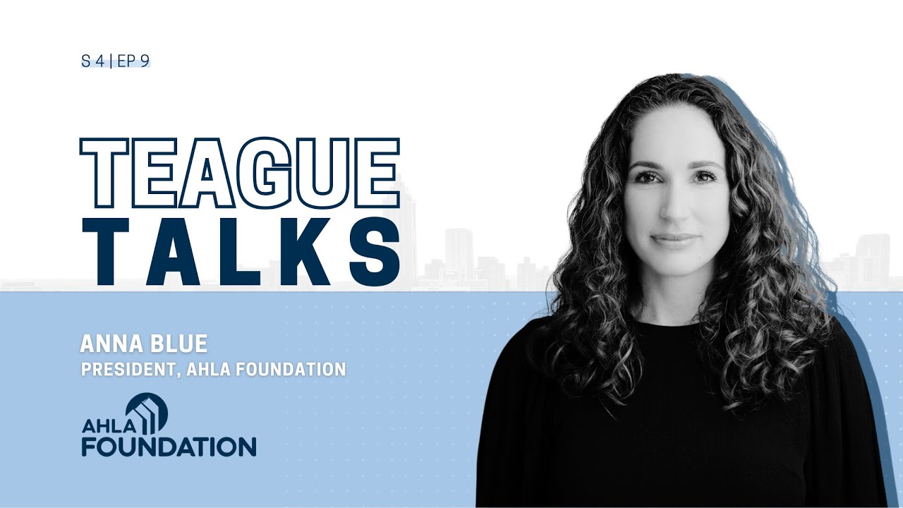 Teague Talks with Anna Blue, President of the AHLA Foundation - YouTube