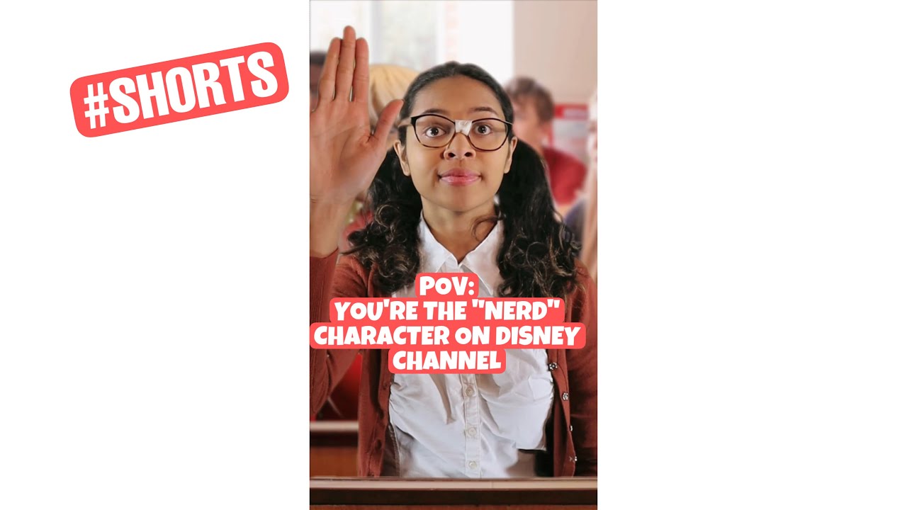 POV: You’re the “nerd” character on Disney channel #shorts # ...
