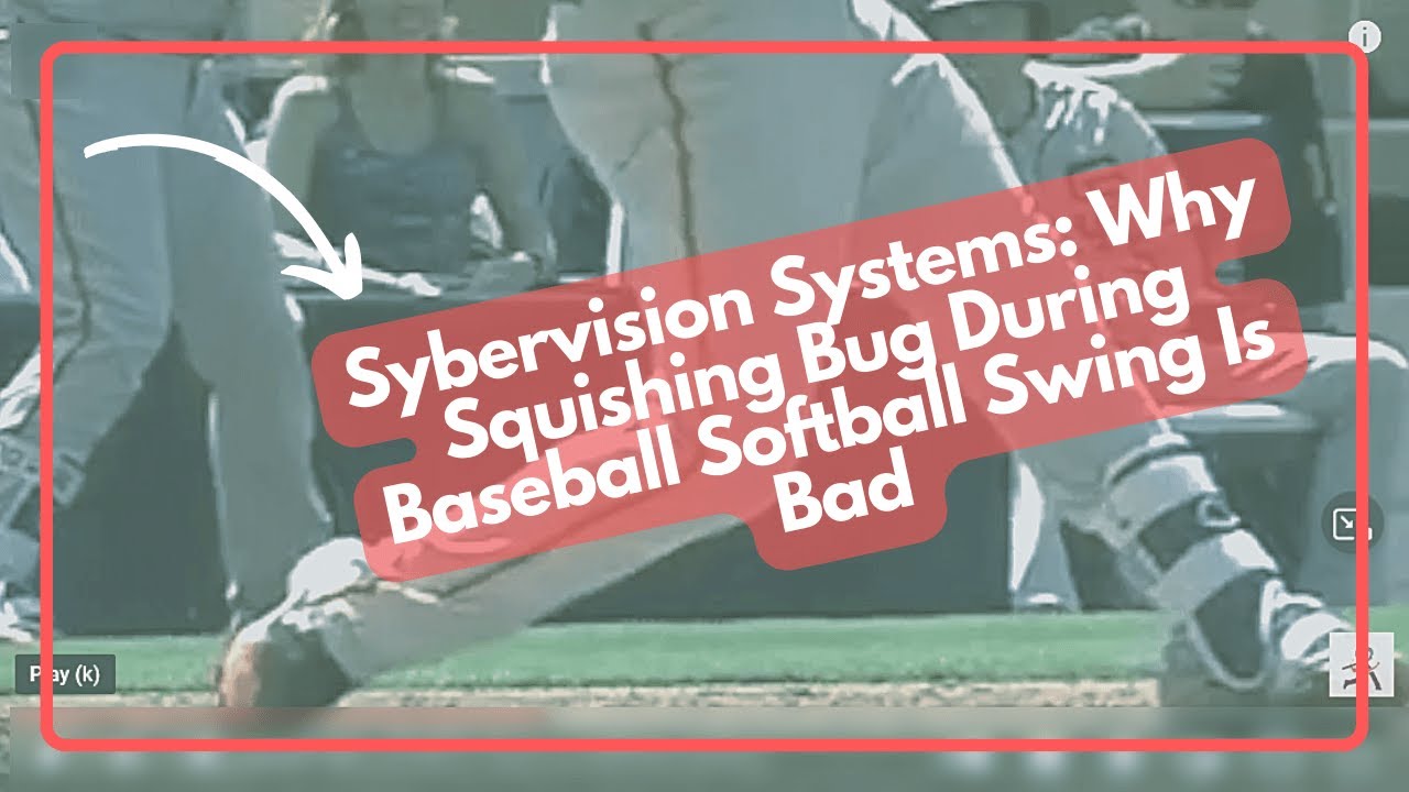 Sybervision Systems: Why Squishing Bug During Baseball Softball Swing Is Bad - YouTube