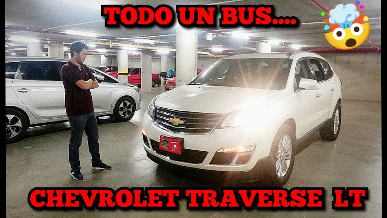Todo sobre la CHEVROLET TRAVERSE LT 2014-MOTOR STOCK - YouTube